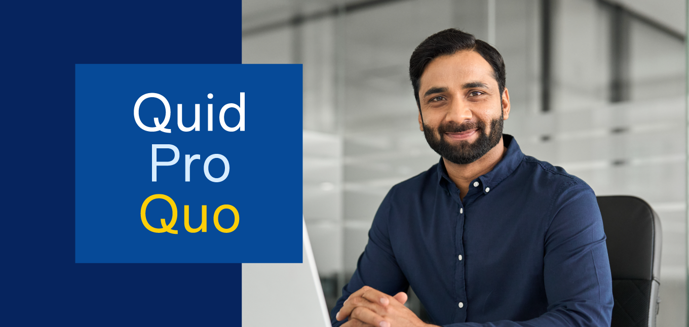 What Does Quid Pro Quo Mean? Origin, Definition, and Examples