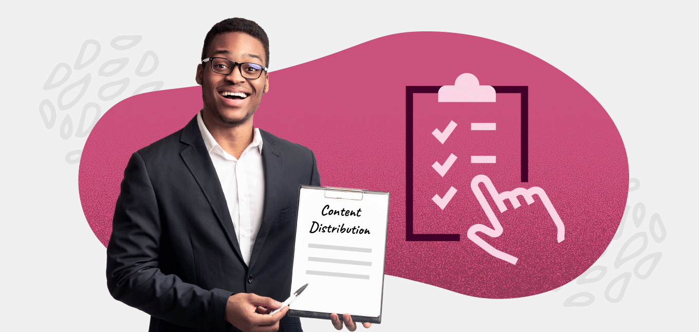 Content Distribution Plan and Checklist to Skyrocket Your Results